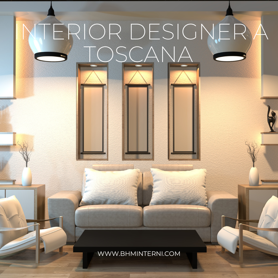 Interior designer a Toscana per progetti su misura - BHM Interni